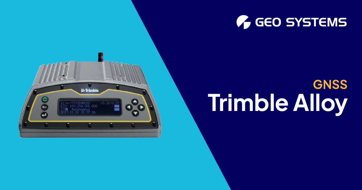 Trimble Alloy - Geo Systems Perú